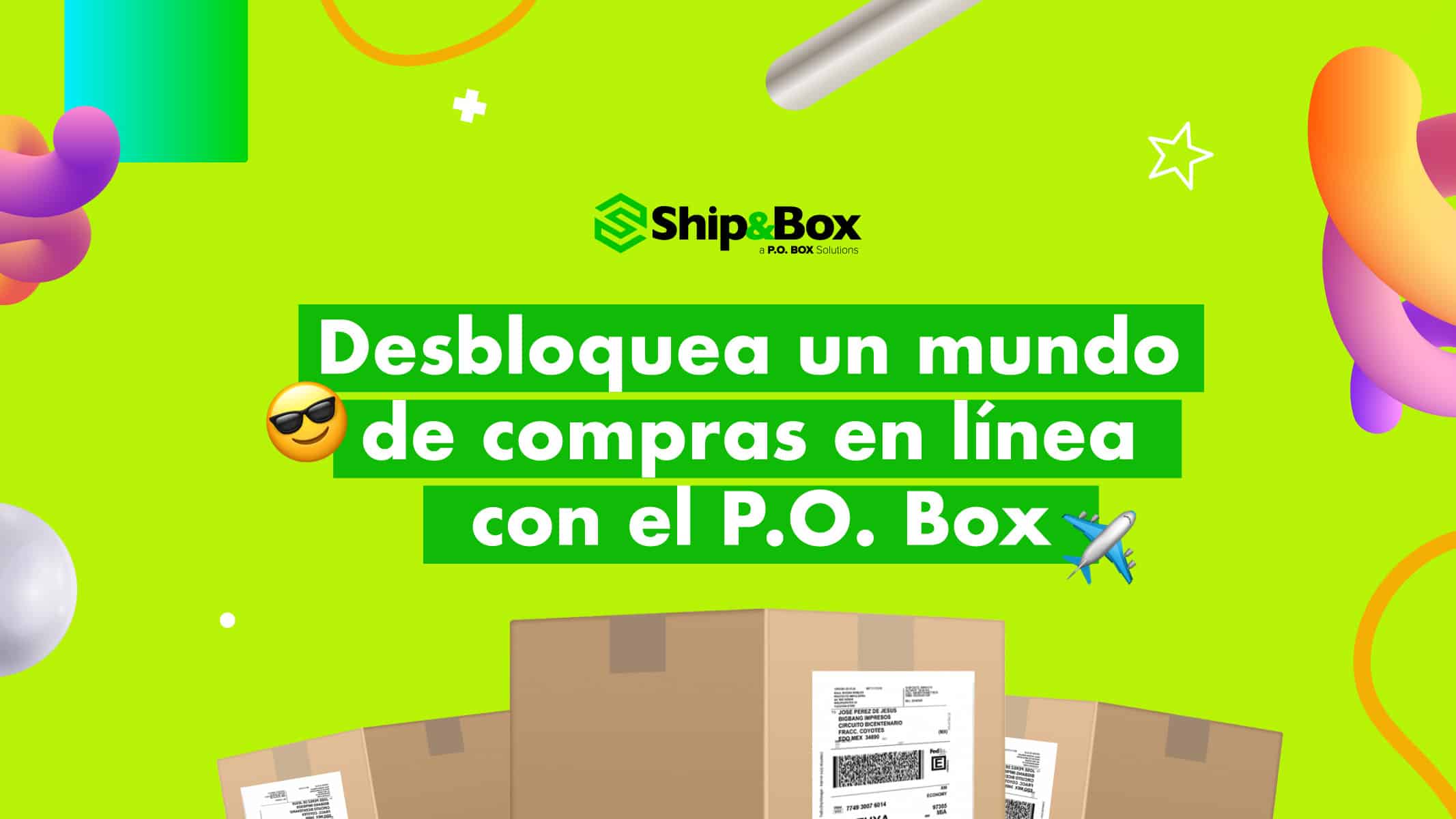 compras de USA a Mexico mediante po box